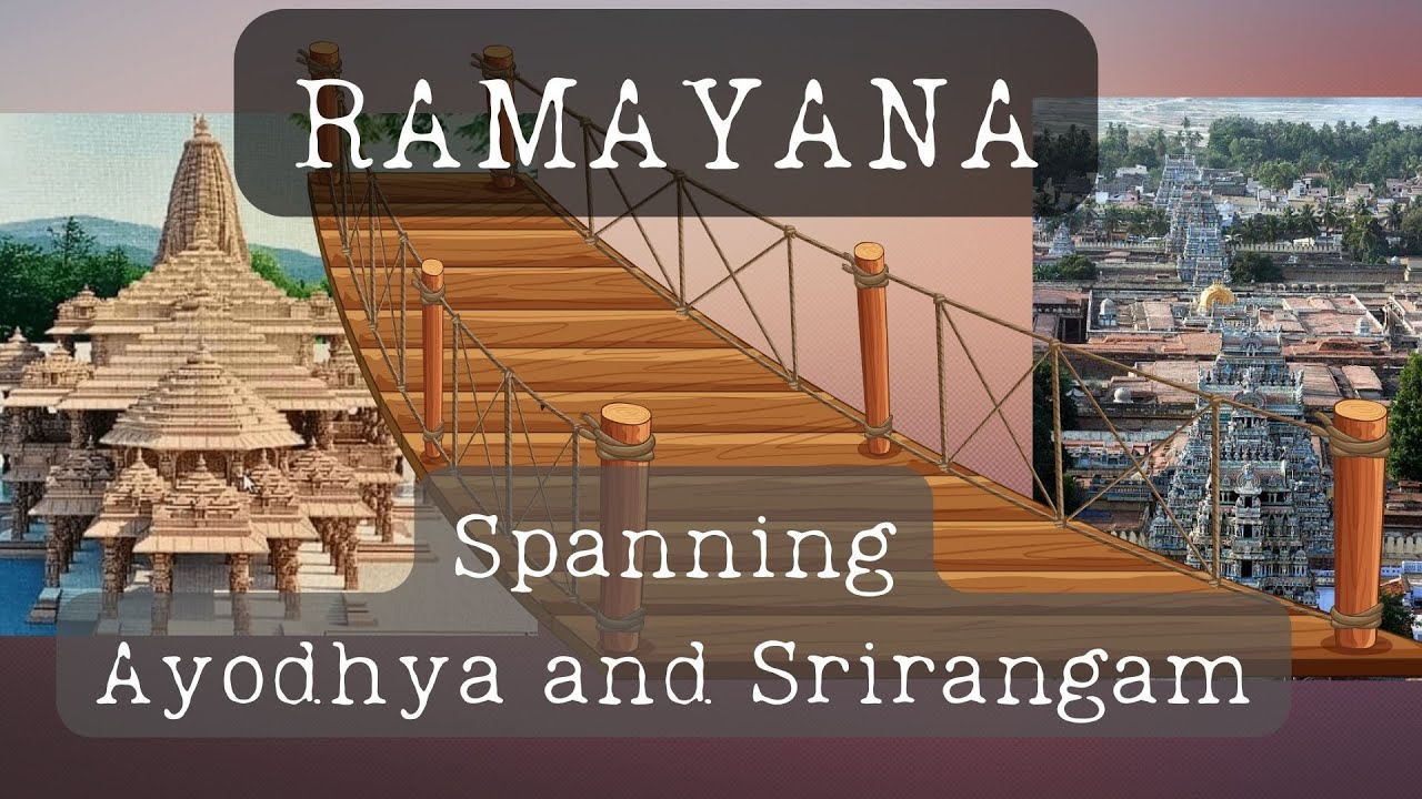 Ayodhya's Gift, Srirangam's Blessing - A Ramayana Journey - YouTube