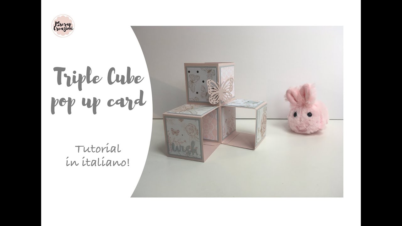 Triple Cube Pop Up Card - tutorial in italiano! - YouTube