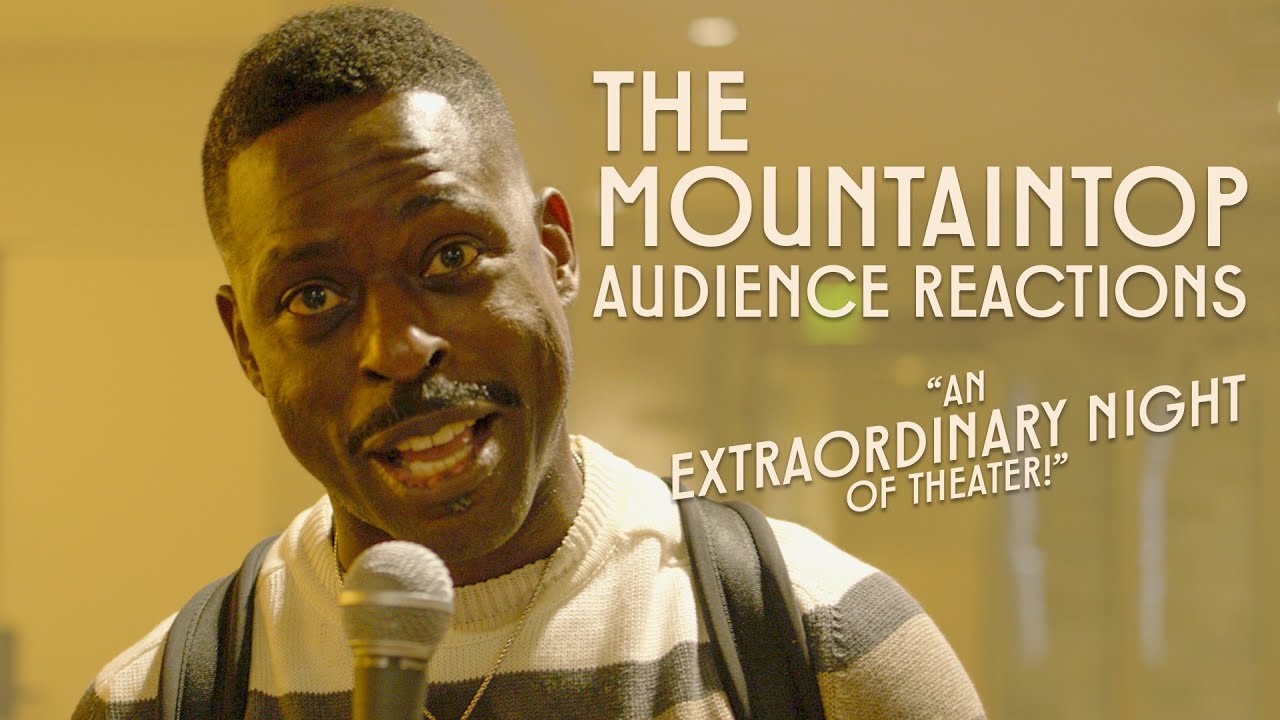 Audience Reactions to "The Mountaintop" - YouTube