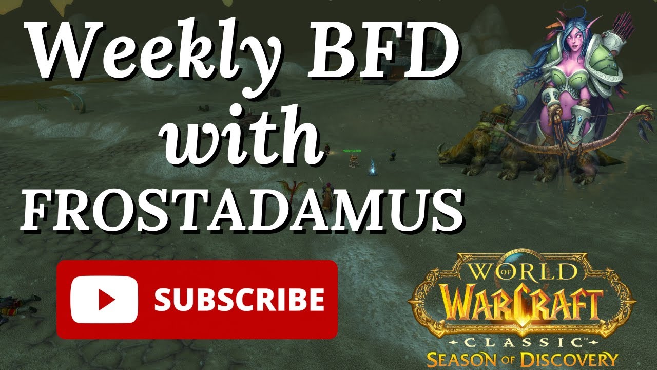 Raids BFD with @Frostadamus ^_^ WOW SOD CLASSIC! - YouTube