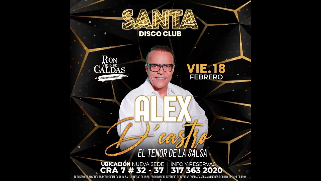 Alex D' Castro en Santa Disco Club Cali - YouTube