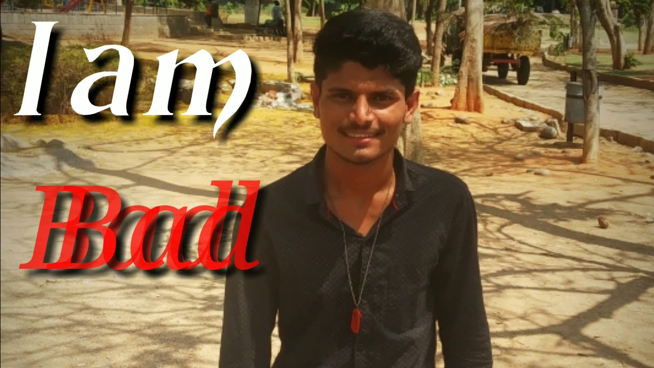 Iam not bad just ego Pavan rock Star - YouTube