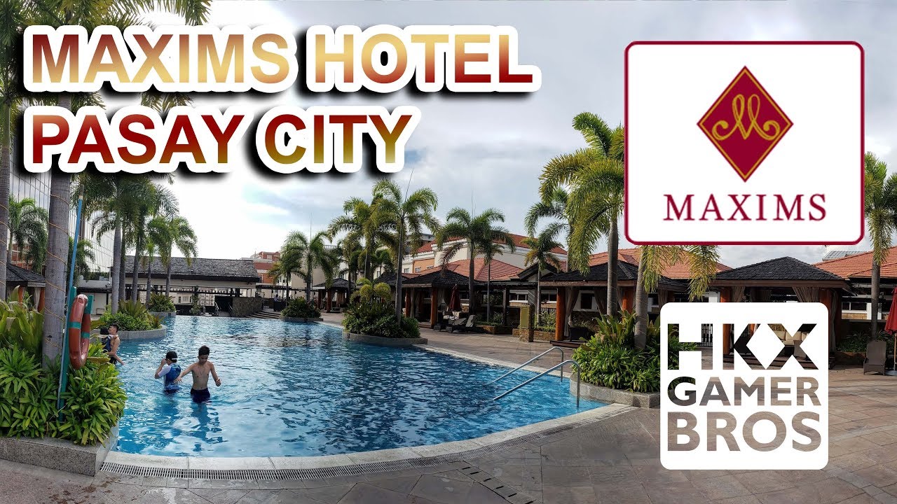 Maxims Hotel Pasay City Metro Manila - July 2019 - YouTube