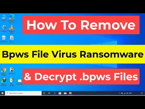 Bpws File Virus Ransomware [.Bpws] Removal and Decrypt .Bpws Files ...