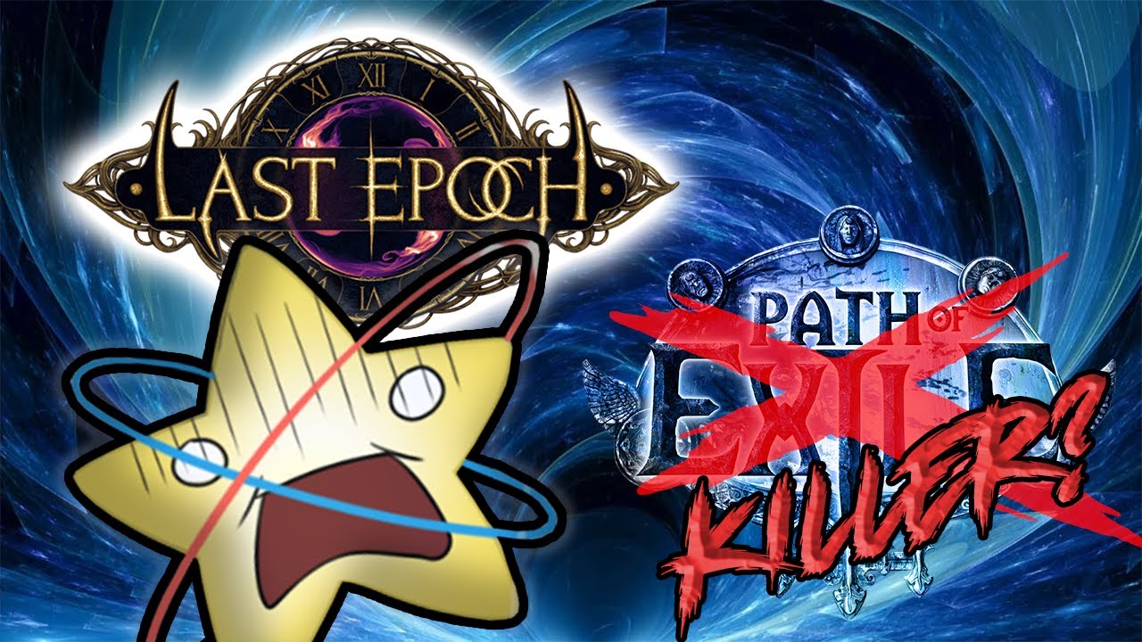 StarInAJar Plays Last Epoch Part 1 - PATH OF EXILE KILLER??? - YouTube