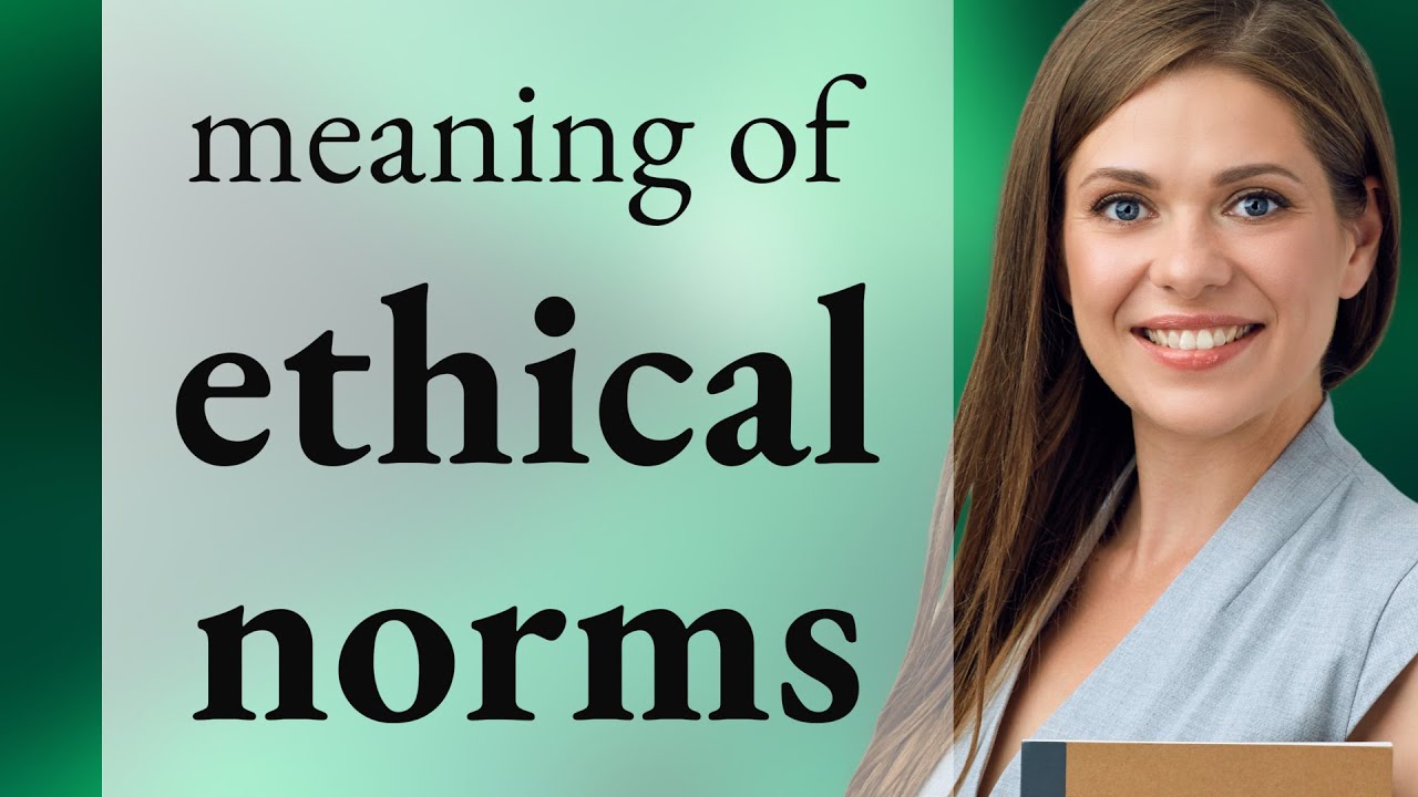 Understanding Ethical Norms: A Guide for English Language Learners ...