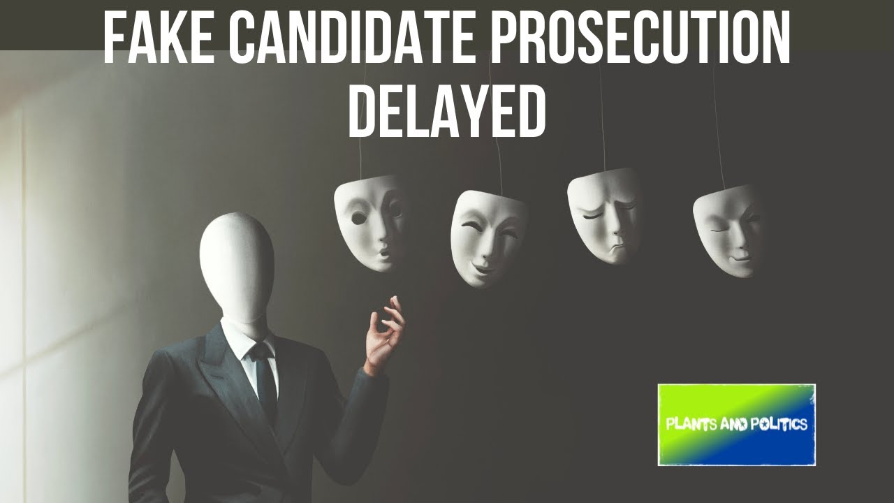 Fake Candidate Prosecution Delayed - YouTube
