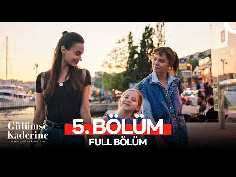 Gülümse Kaderine 5. Bölüm (FİNAL)