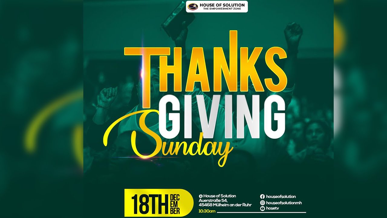WELCOME TO THANKSGIVING SUNDAY FIRST SERVICE || 18-12-22 - YouTube