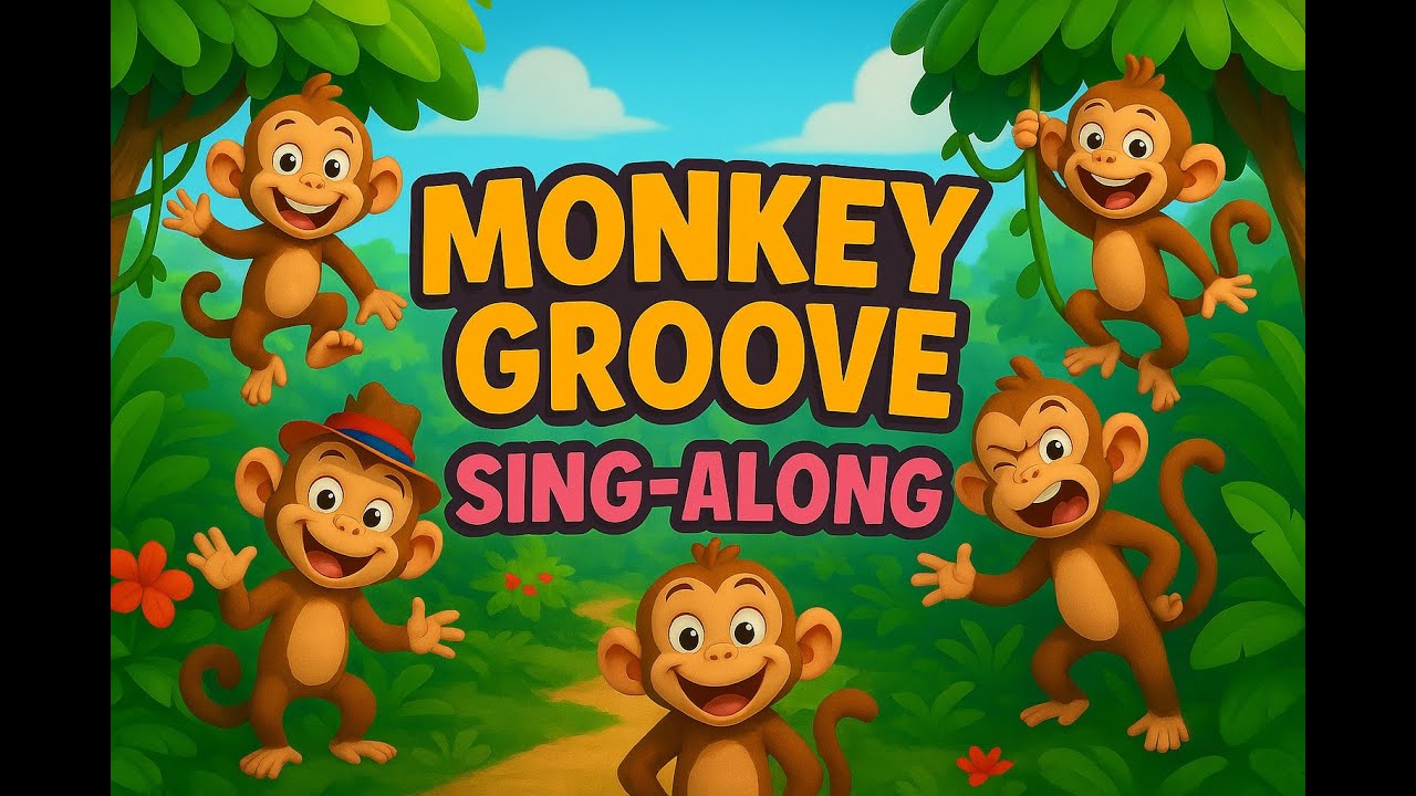 Monkey Groove Sing-Along! - Fun Jungle Song for Kids w/lyrics. 4k ...