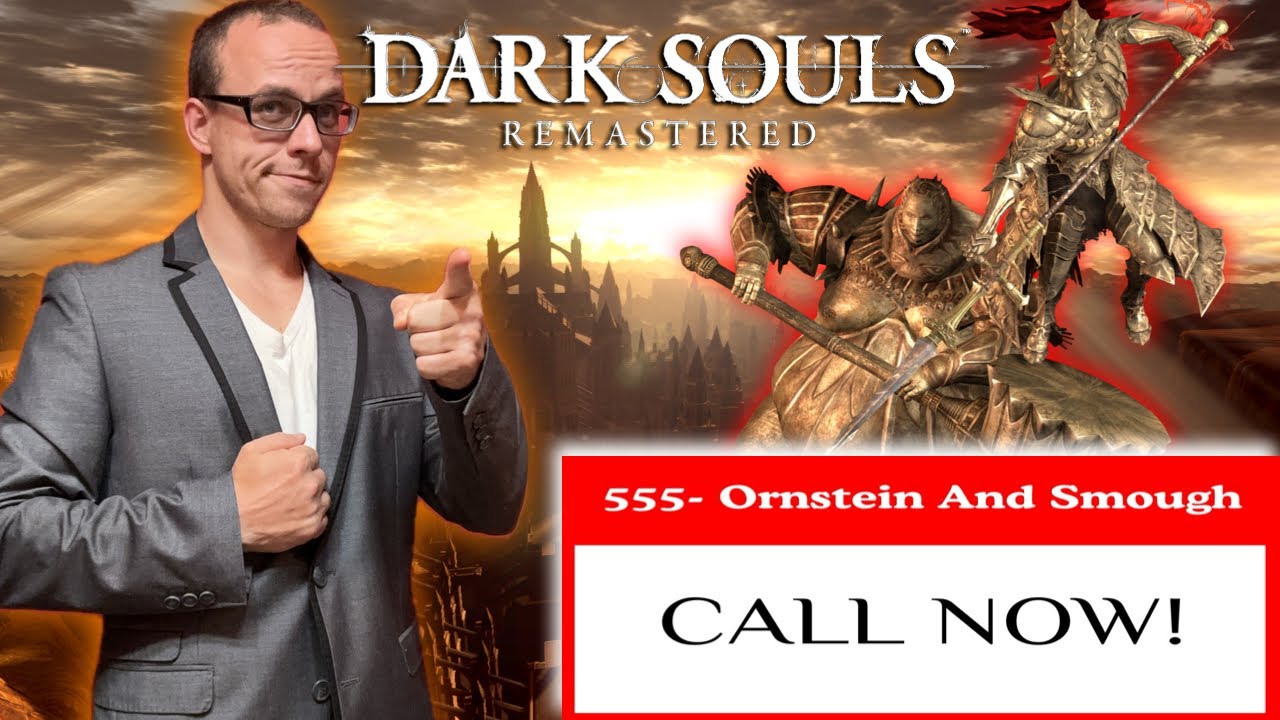 Call 555 Ornstein and Smough | Dark Souls (pt12) - YouTube