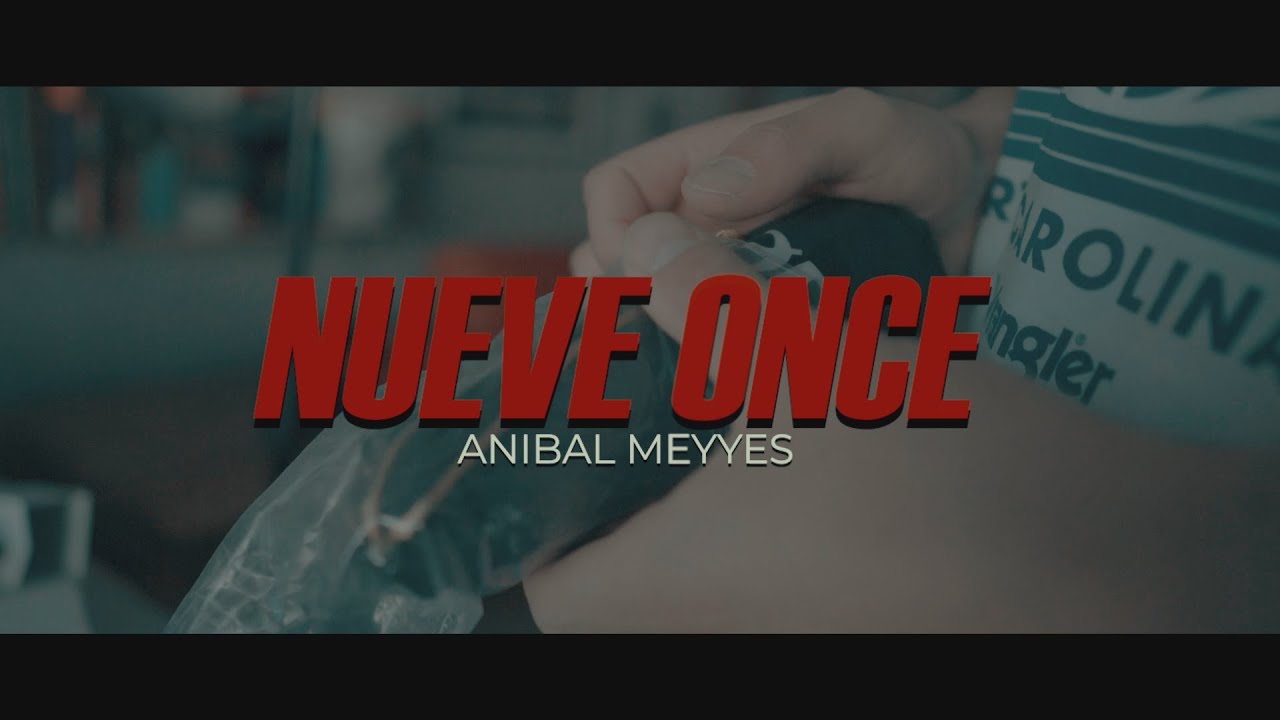 Anibal Meyyes - Nueve Once (Video Oficial) - YouTube