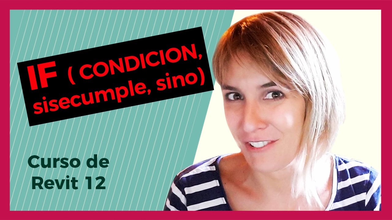 Fórmulas condicionantes en Revit con if | Curso de Revit 12 - YouTube