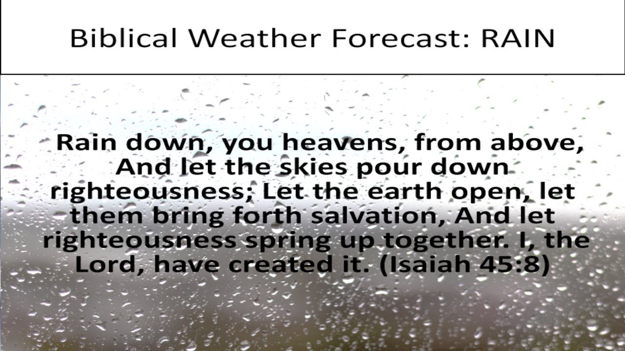 Biblical Weather Forecast: Rain - YouTube