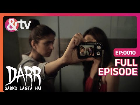 Bipasha ने सुनी 'Selfie' की कहानी | 29 Nov 2015 | Darr Sabko Lagta Hai | Full Ep.10 | @andtvchannel