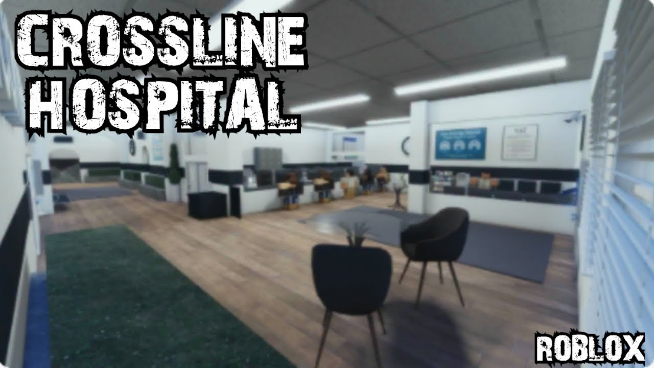 CROSSLINE HOSPITAL [ROBLOX] - GAMEPLAY - RECEPTIONIST AND NURSE - YouTube