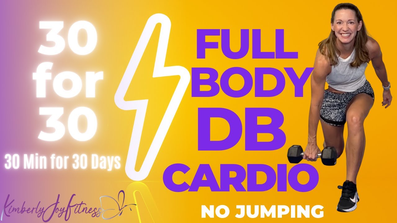 𝟛𝟘 𝕗𝕠𝕣 𝟛𝟘 𝔻𝕒𝕪 #21 | Full Body Dumbbell Cardio Workout - 30 Minutes ...