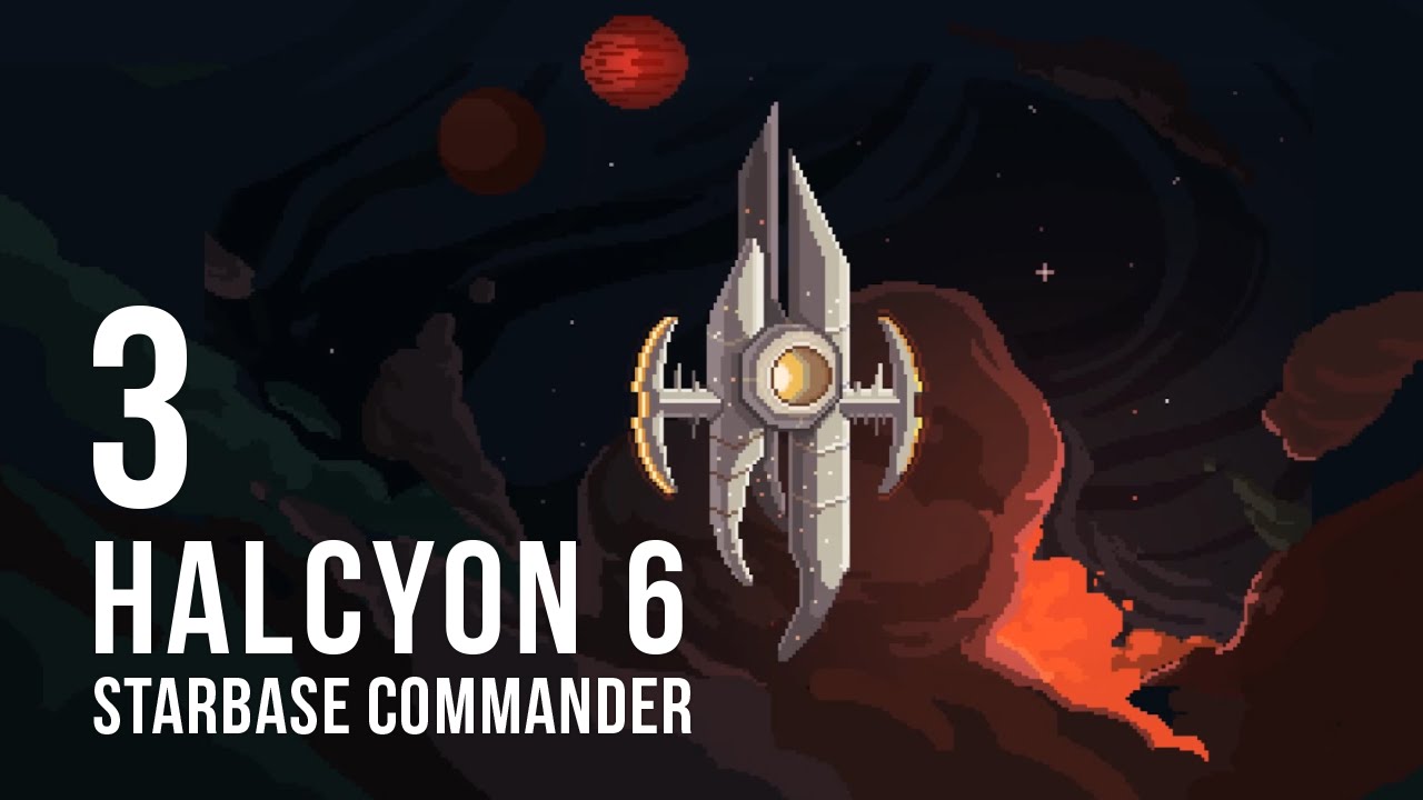 Halcyon 6: Starbase Commander - Let's Play - 3 - YouTube