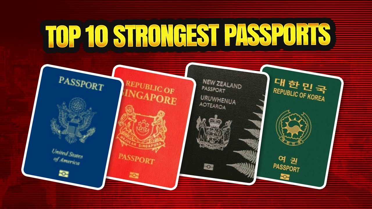 Who Has the Ultimate Travel Power? Find Out in Our Top 10 Passport ...
