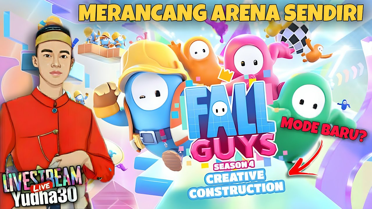 🔴[LIVE] CREATIVE CONSTRUCTION! BISA BUAT ARENA SENDIRI? - Fall Guys ...