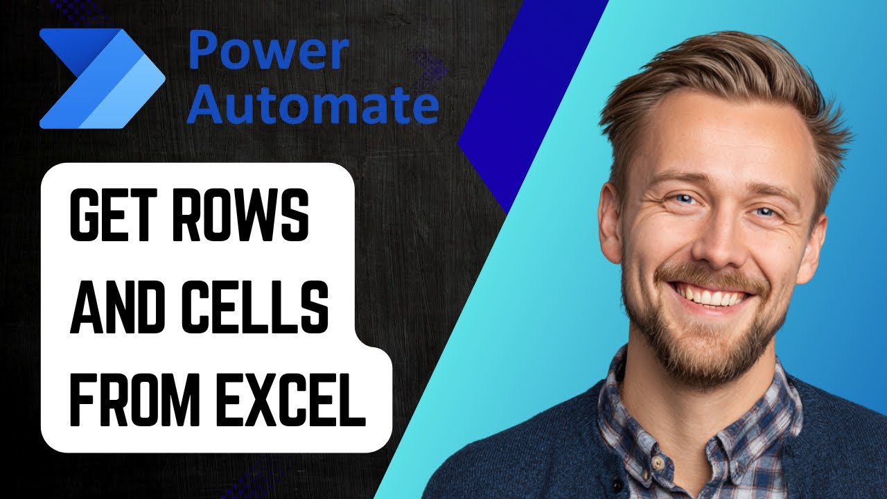How to Get Rows and Cells from an Excel Worksheet in Power Automate ...