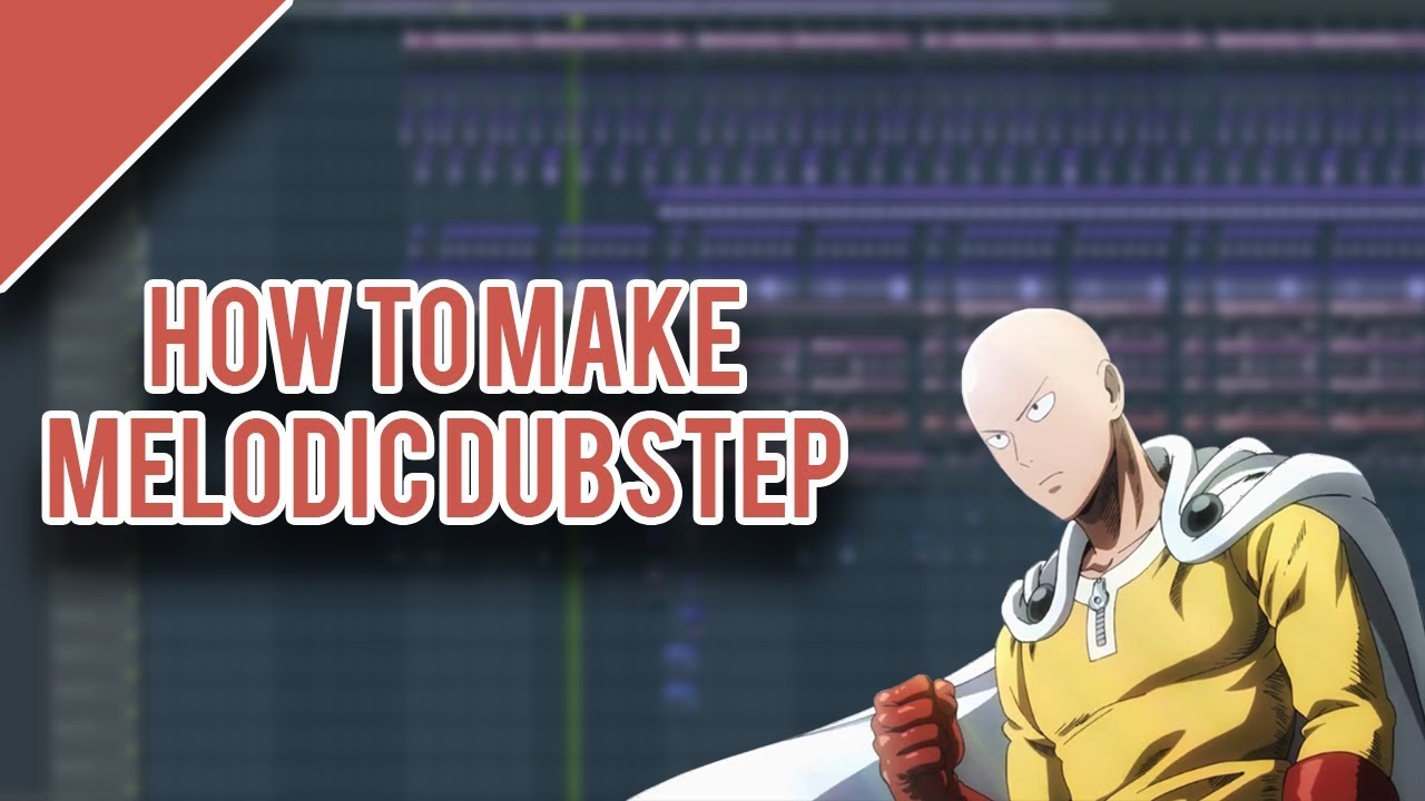 HOW TO MAKE MELODIC DUBSTEP | FL Studio Tutorial 2018 - YouTube
