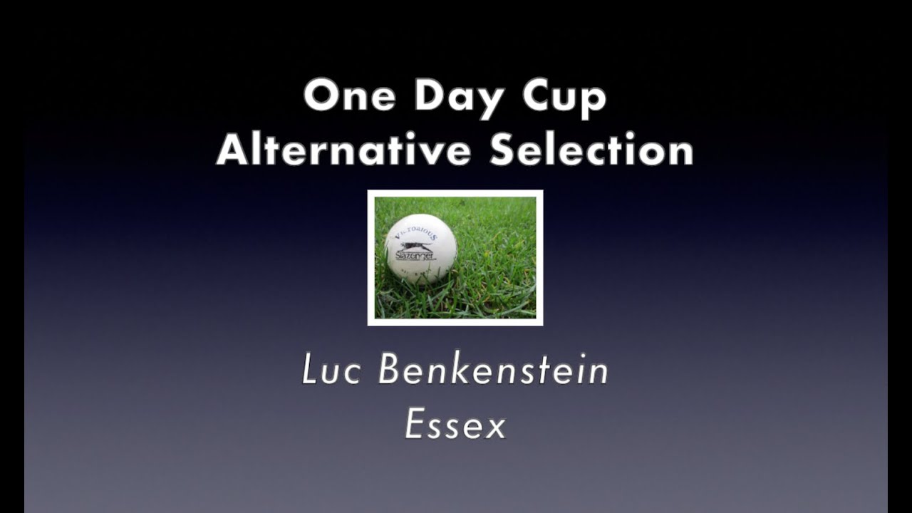 One Day Cup Alternative Selection: Luc Benkenstein - YouTube
