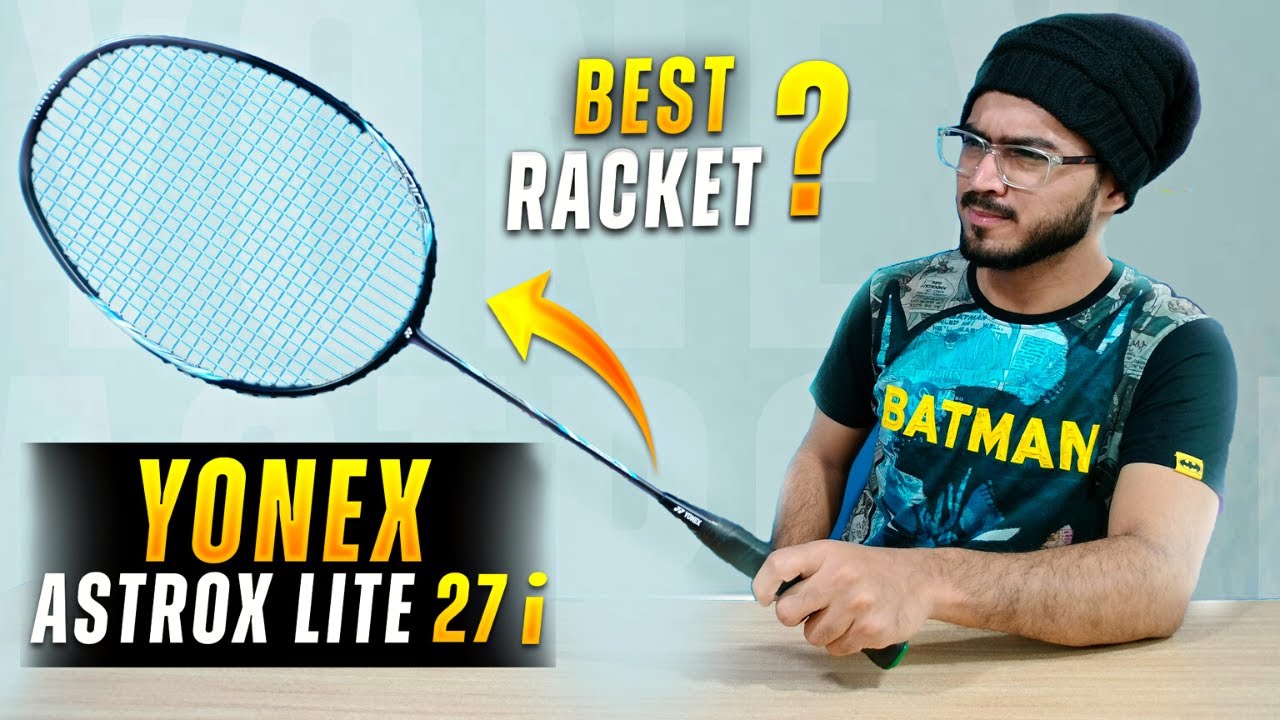 Review Yonex Astrox Lite 27i Badminton Racket | Test & Trial | Best ...