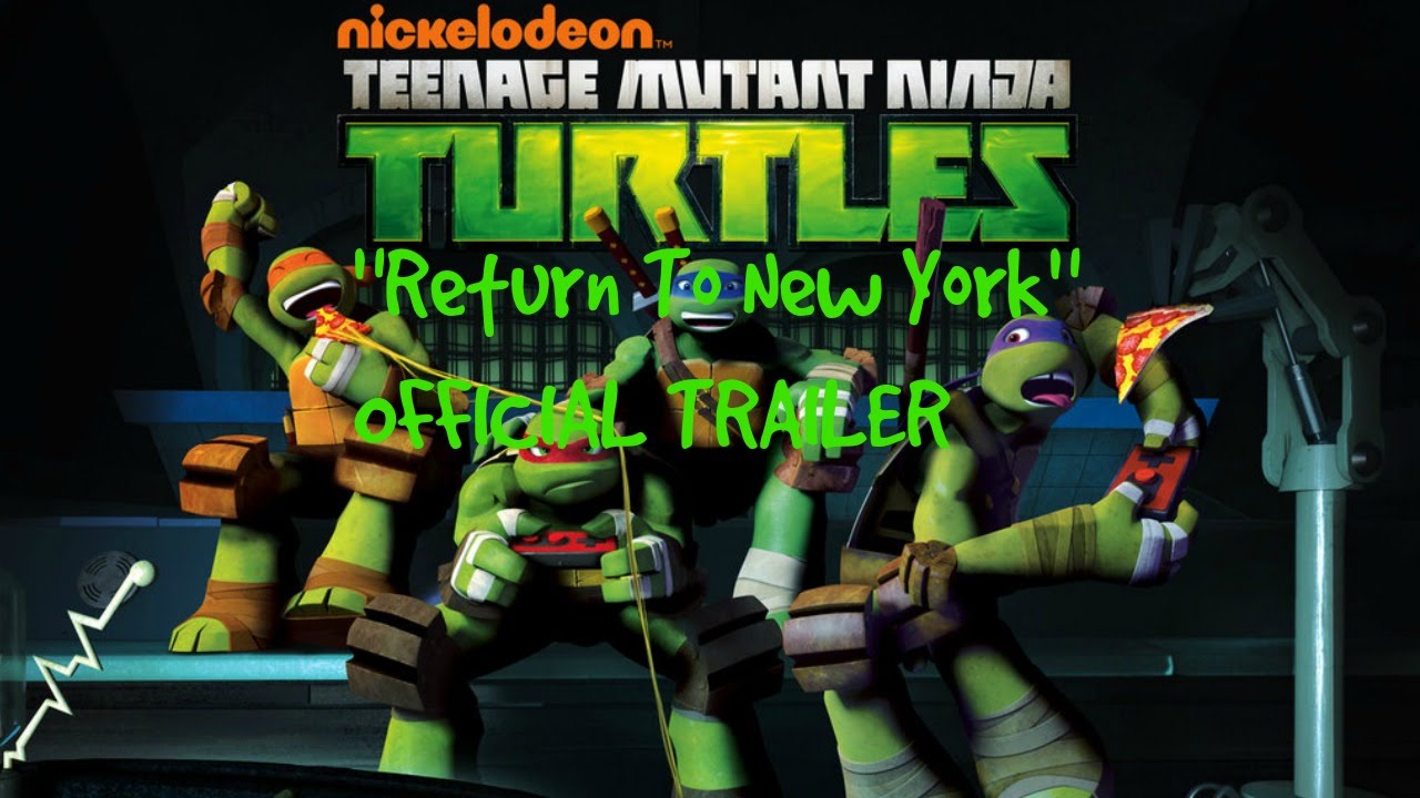 TMNT 2012 - "Return To New York" OFFICIAL TRAILER - YouTube