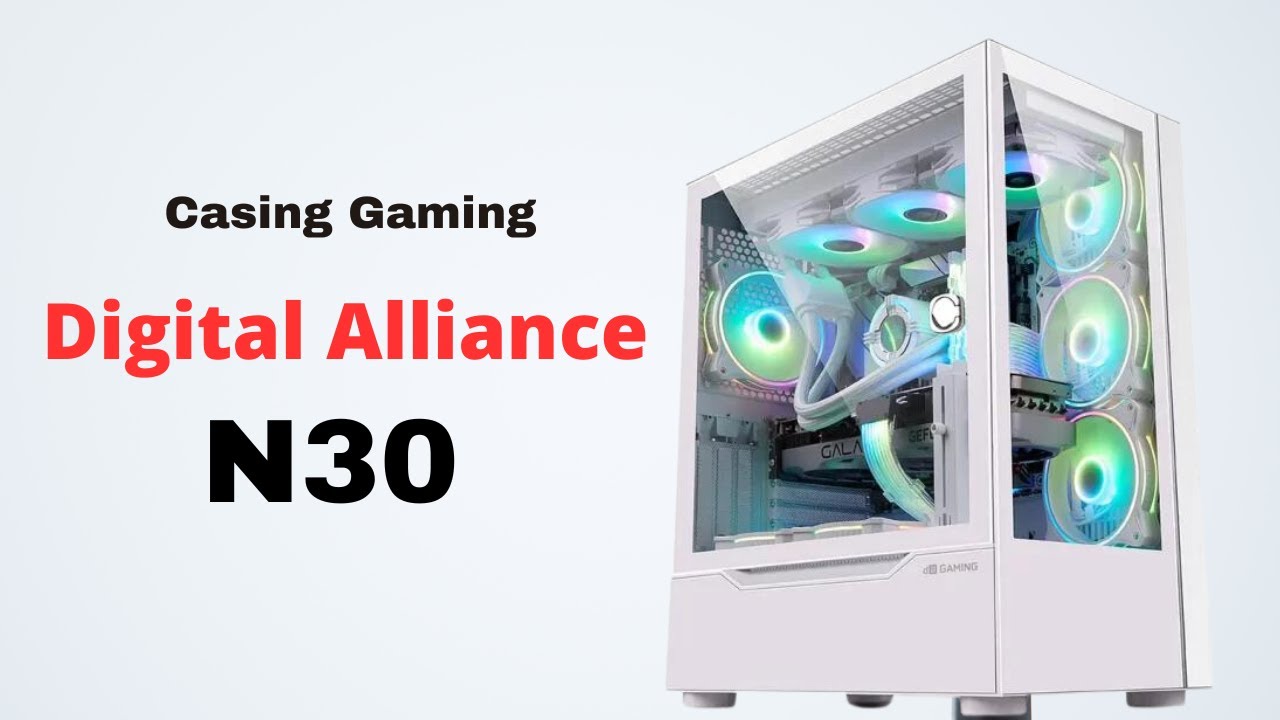 Casing Digital Alliance N30 - YouTube