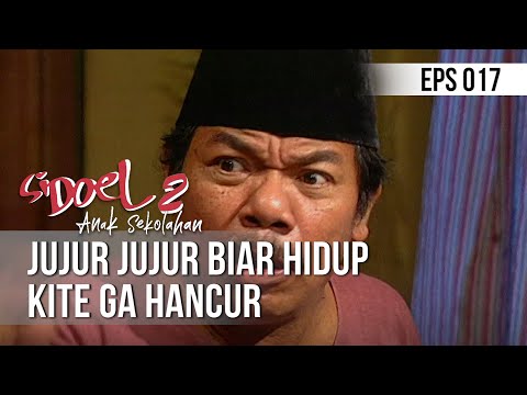 SI DOEL ANAK SEKOLAHAN - Jujur Jujur Biar Hidup Kite Ga Hancur