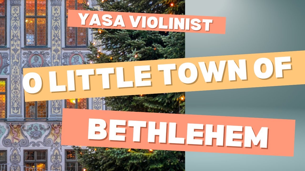 O Little Town of Bethlehem | One Woman Orchestra - YouTube
