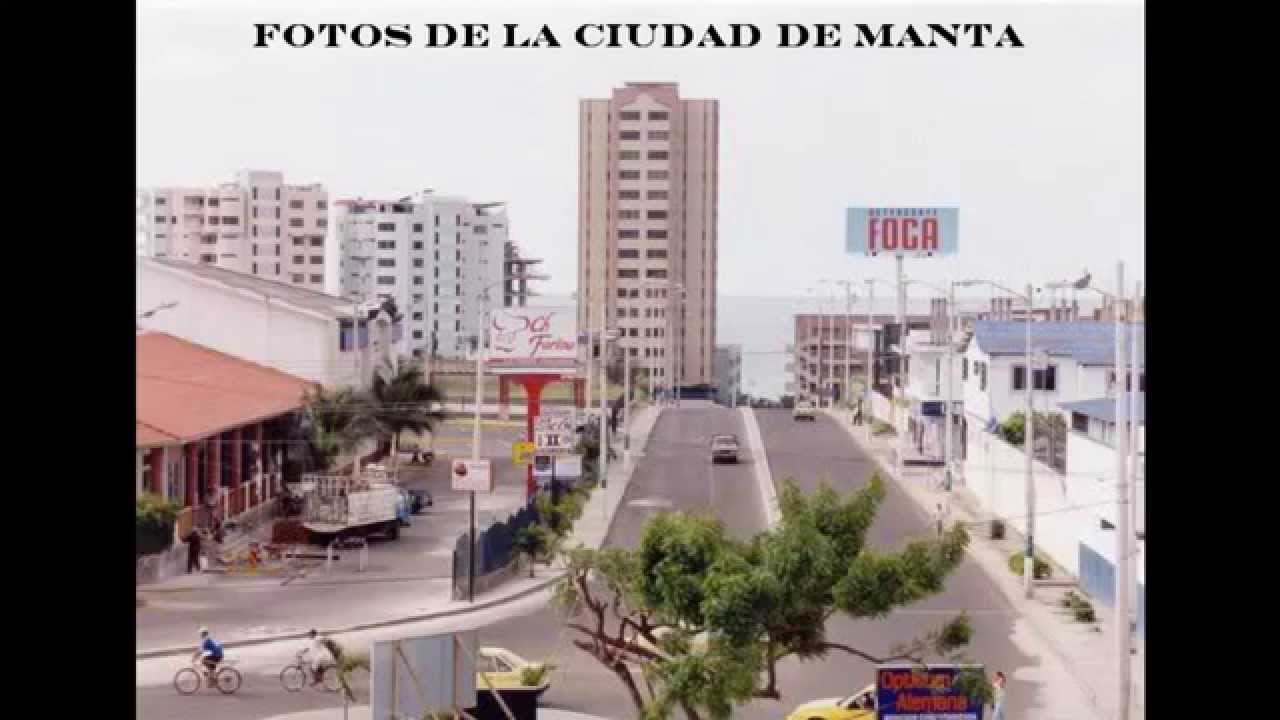 MANTA - ECUADOR (HD) - YouTube