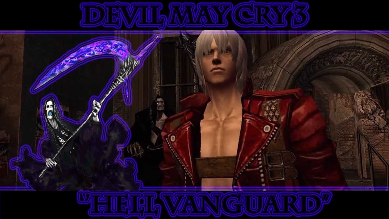 Devil May Cry 3 : Dante's Awakening 1# ''Hell Vanguard'' - YouTube
