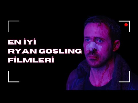Ryan Gosling'in Unutulmaz Performansları! En İyi 5 Filmi ile Sinema Ziyafeti | İzlemeyen Kalmasın!