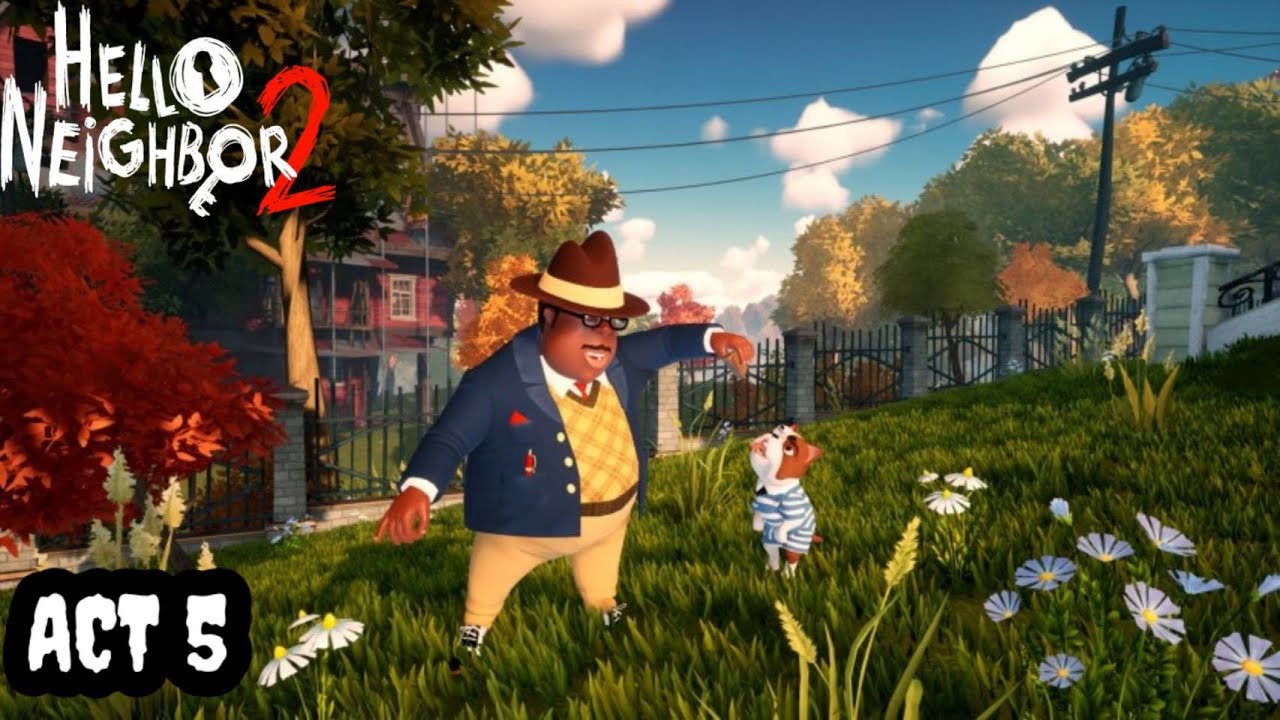Hello Neighbor 2 ACT 5 New Update Mayor House Gameplay - YouTube
