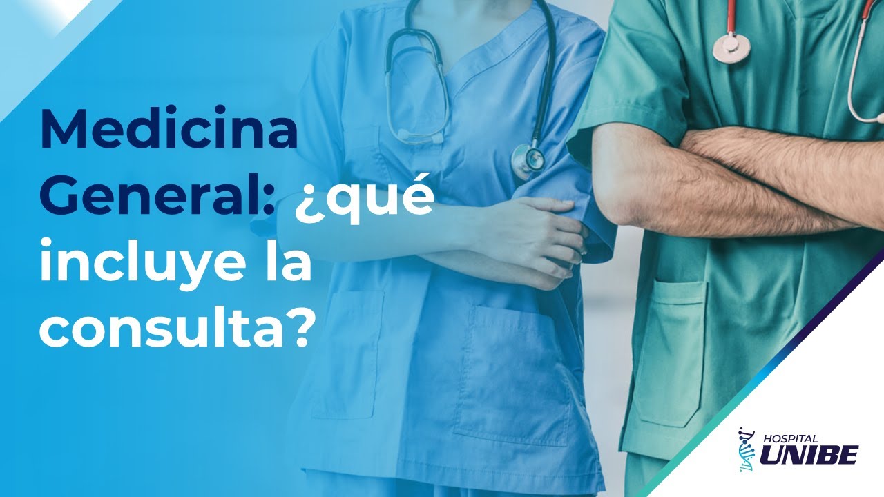 Consulta en Medicina General - YouTube