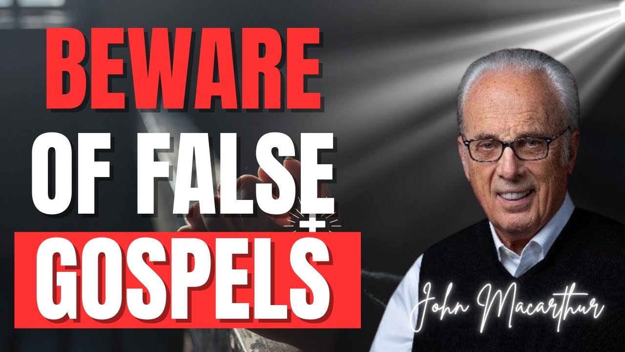 John Macarthur Testimony | Beware of False Gospels: The Dangers of a ...