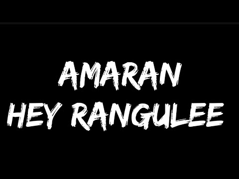 Hey Rangule Lyrics | Amaran | Hey Rangule English Lyrics - YouTube