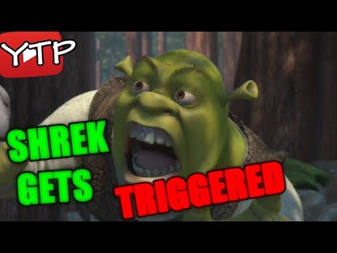 YTP | Shrek Gets Triggered