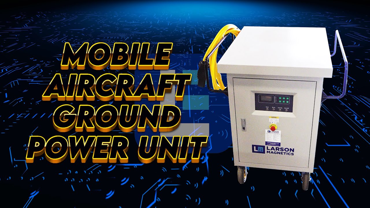 Mobile Aircraft Ground Power Unit - 400 Amps - 28V DC, 208-575V AC 3PH ...