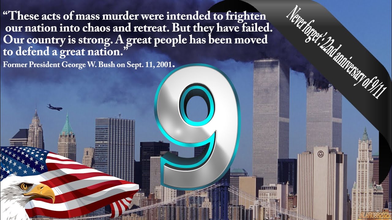 22nd Anniversary of the September 11, 2001 Attacks - YouTube
