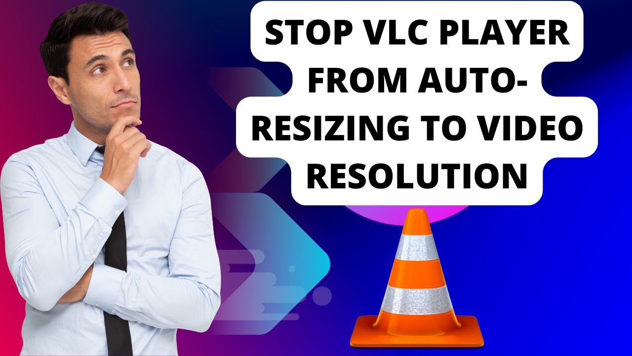 Stop VLC Player from Auto-Resizing to Video Resolution | Easy Fix for ...