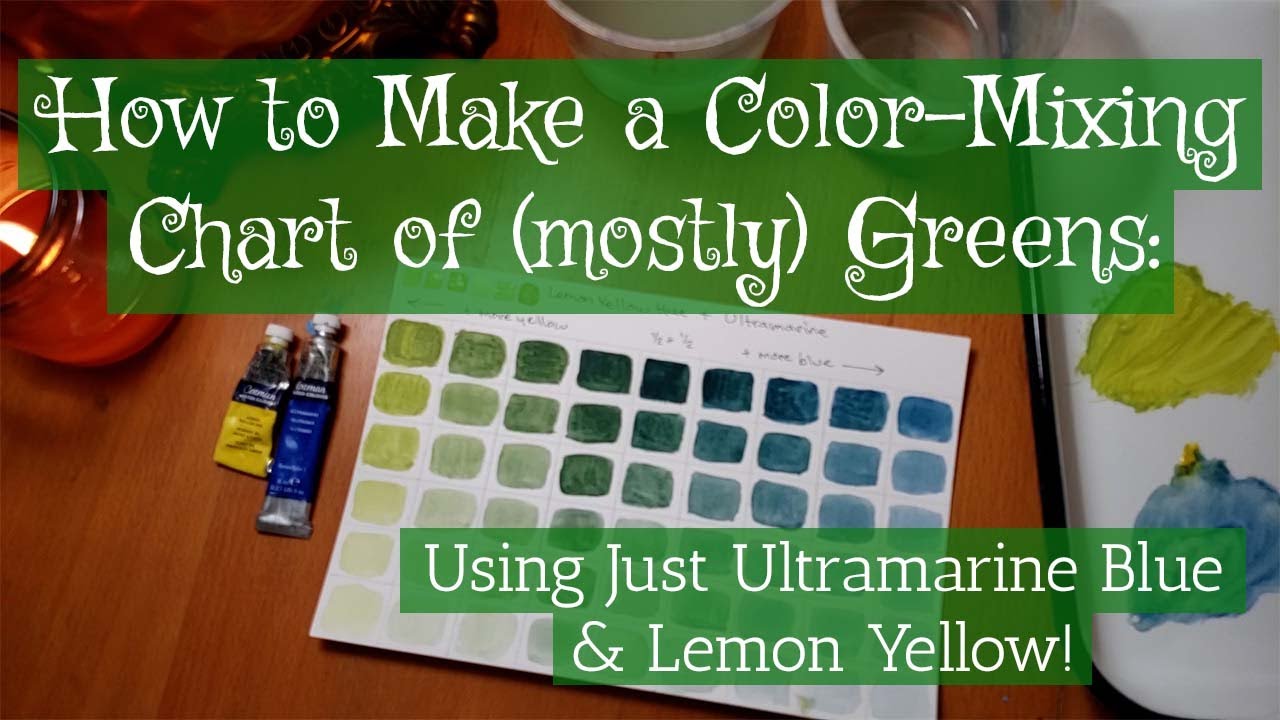🎨How to Make a Color-Mixing Chart: Ultramarine Blue & Lemon Yellow ...