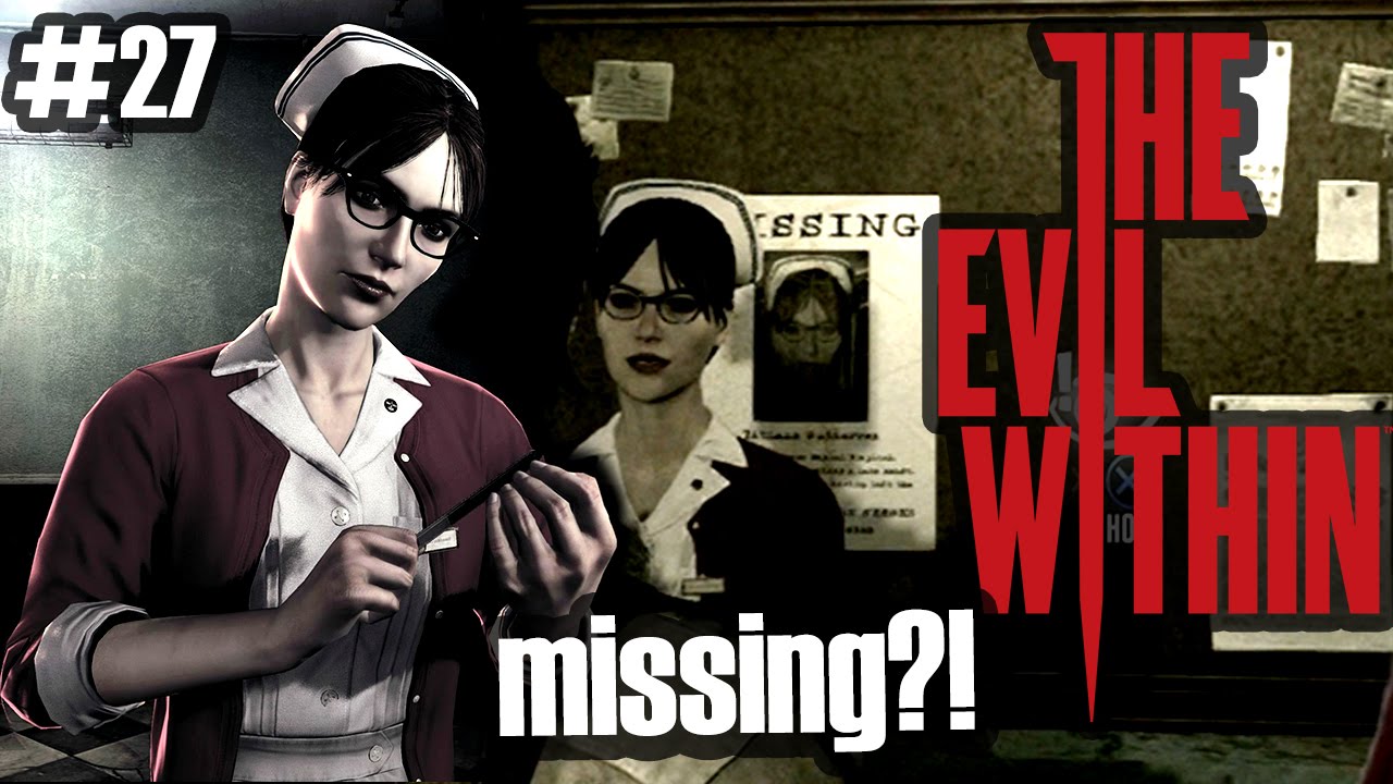 The Evil Within Pt.27 | NURSE…? - YouTube