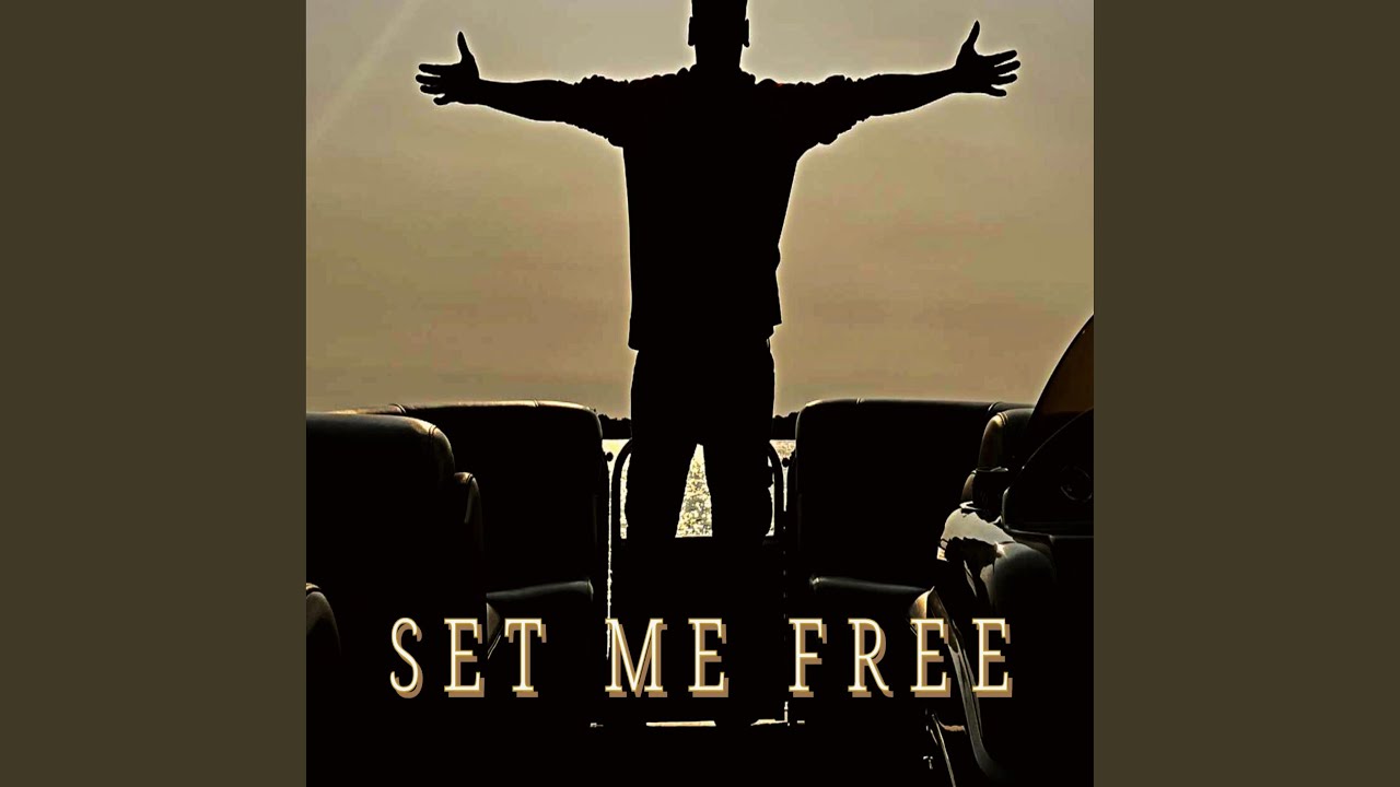 SET ME FREE - YouTube