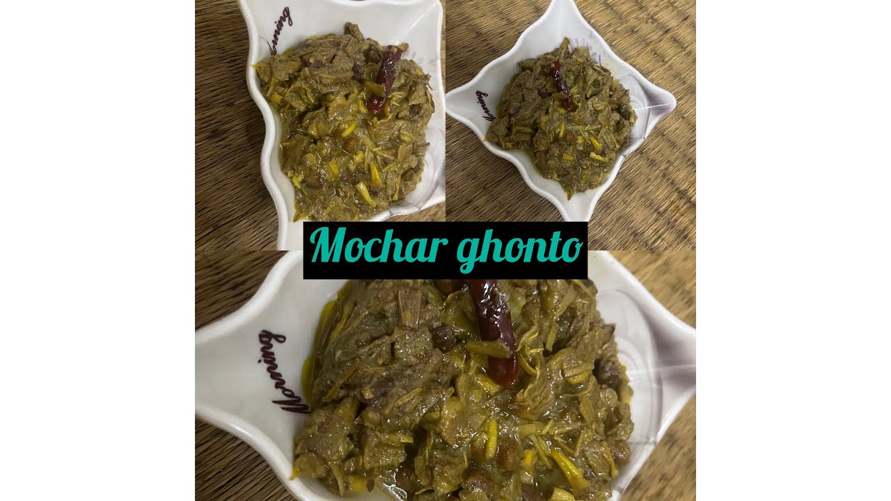mochar ghonto bengali recipe | niramish recipe in bangla ...
