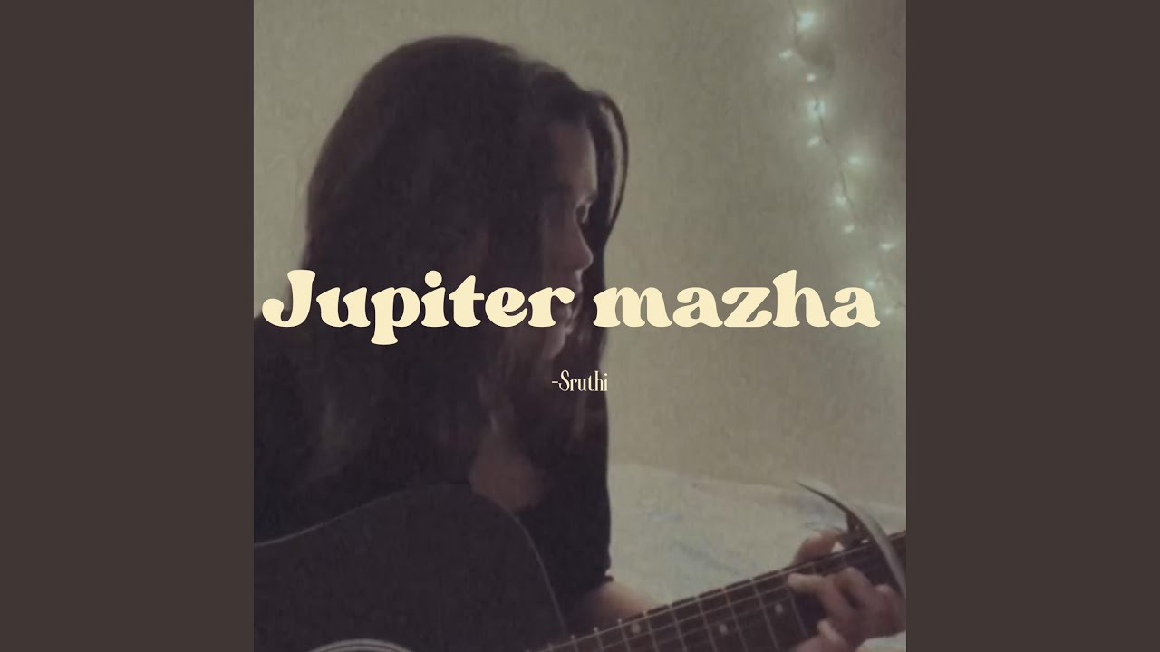 Jupiter mazha (Acoustic) - YouTube
