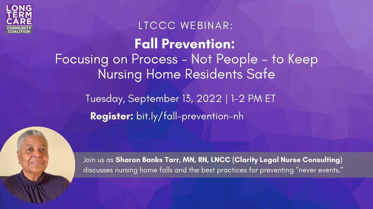 Webinar: Fall Prevention: Focusing on Process – Not People – to Keep ...