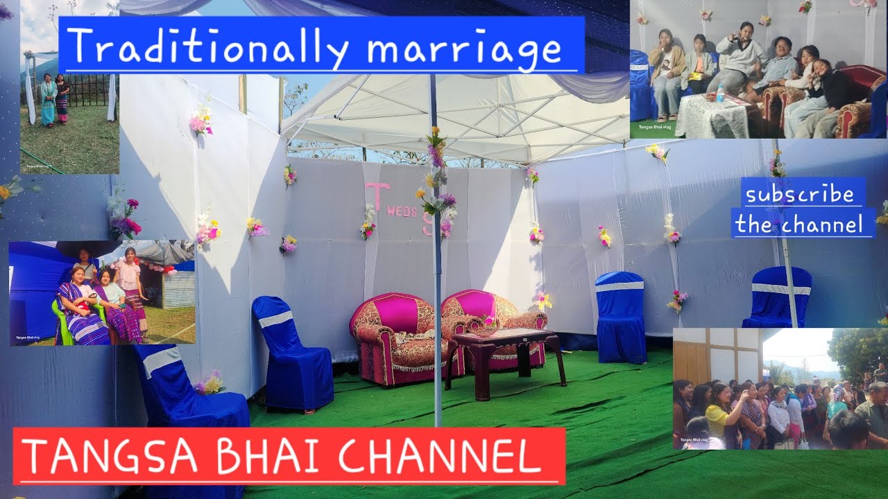 Traditionally Marrige/Tangsa Muklom sub tribe/Bubang village/changlang ...